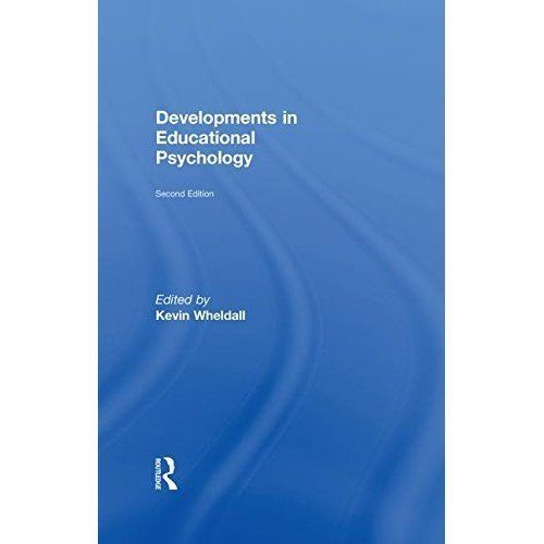 Developments in Educational Psychology by Kevin Wheldall (Hardcover ...