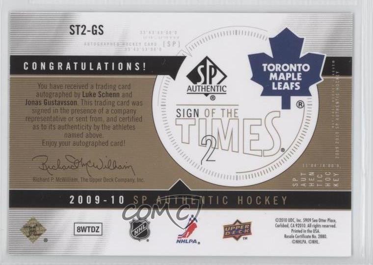 2009-10 SP Authentic Luke Schenn Jonas Gustavsson #ST2-GS Rookie Auto ...