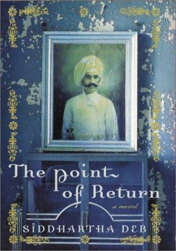 The Point of Return by Deb, Siddhartha 9780060501518| eBay