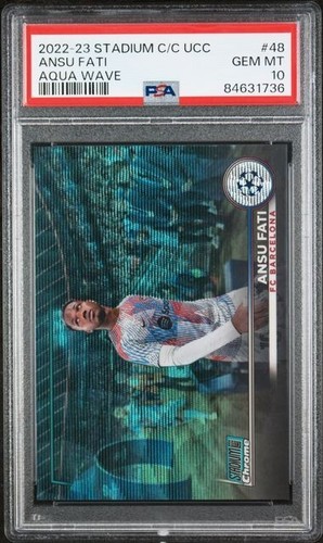 2022 Stadium Club Chrome Ansu Fati PSA 10 GEM Aqua Wave #'d/275 ...