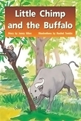 Little Chimp and the Buffalo: Individual Student Edition Green (Levels ...