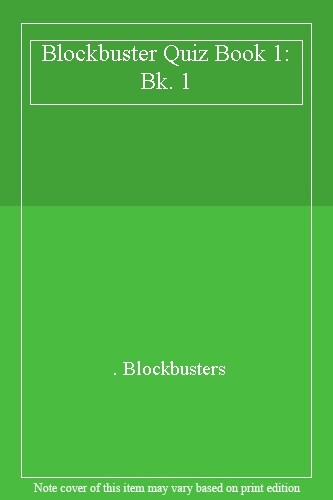 Blockbuster Quiz Book 1 Bk. 1 by Blockbusters . 0722125941 The Fast for ...