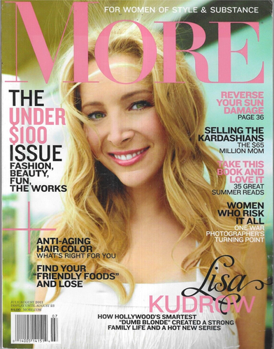 More Magazine Lisa Kudrow Under 100 Issue Mary Crowley Chris Jenner ...