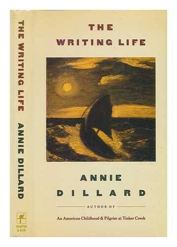 The Writing Life - Hardcover By Dillard, Annie - VERY GOOD ...