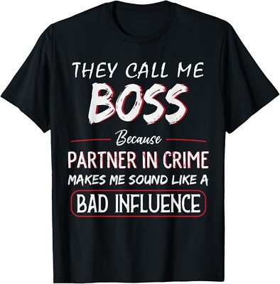 They Call Me Boss Because Partner In Crime Funny Fathers Day Gift ...