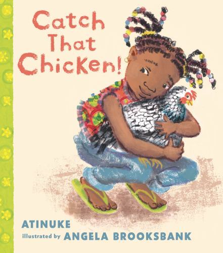 Catch That Chicken! by Atinuke (2022, Children's Board Books) for sale online | eBay