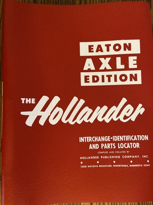 Rare 1965 The Hollander Eaton Axle Edition Interchange ID & Parts ...