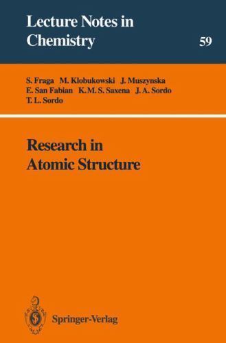 Lecture Notes in Chemistry Ser.: Research in Atomic Structure by S ...