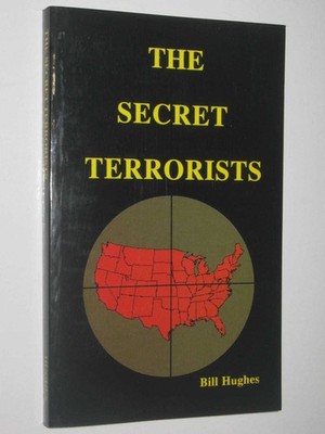 The Secret Terrorists by Bill Hughes Small PB Truth Triumphant | eBay
