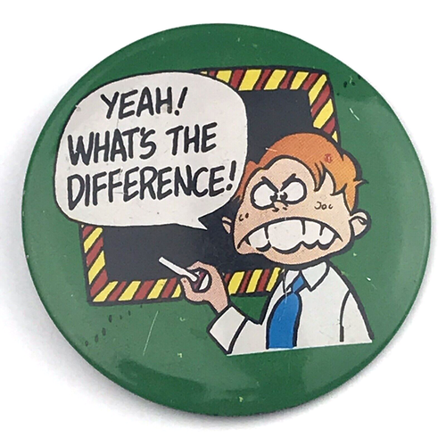 Yeah What’s The Difference Pin Button Pinback Vintage Hong Kong Teacher ...