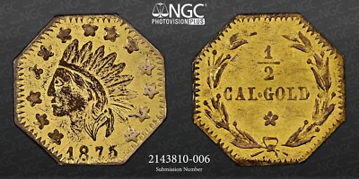 1875 CALIFORNIA GOLD TOKEN INDIAN WREATH #7 OCTAGONAL NGC AU DETAILS ...