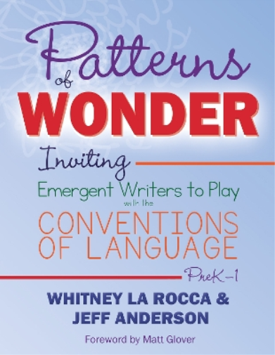 Whitney La Rocca Jeff Anderson Patterns of Wonder, Grades PreK-1 (Poche ...