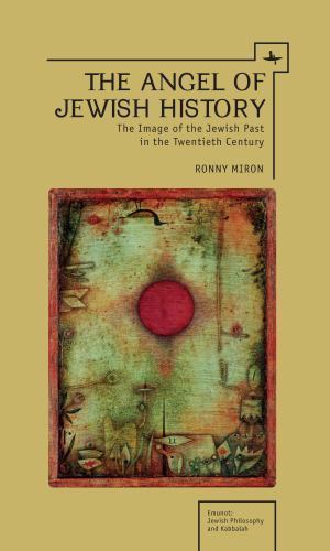 Emunot: Jewish Philosophy and Kabbalah Ser.: Angel of Jewish History ...