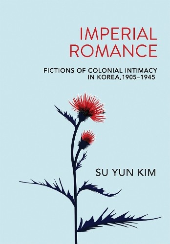 Su Yun Kim Imperial Romance (Hardback) (UK IMPORT) 9781501751882| eBay