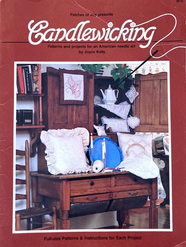 Candlewicking Patches Of Joy by Joyce Kelly Patterns 1982 Embroidery ...