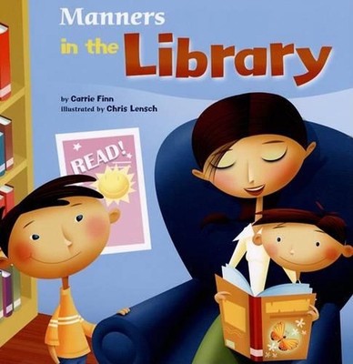 Manners in the Library (Way to be!: Manners) by Carrie Finn (English ...