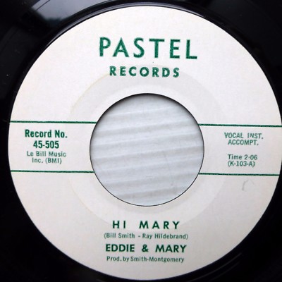 EDDIE & Mary country mint minus PASTEL 45 Hi Mary b/w When Will We Ever ...