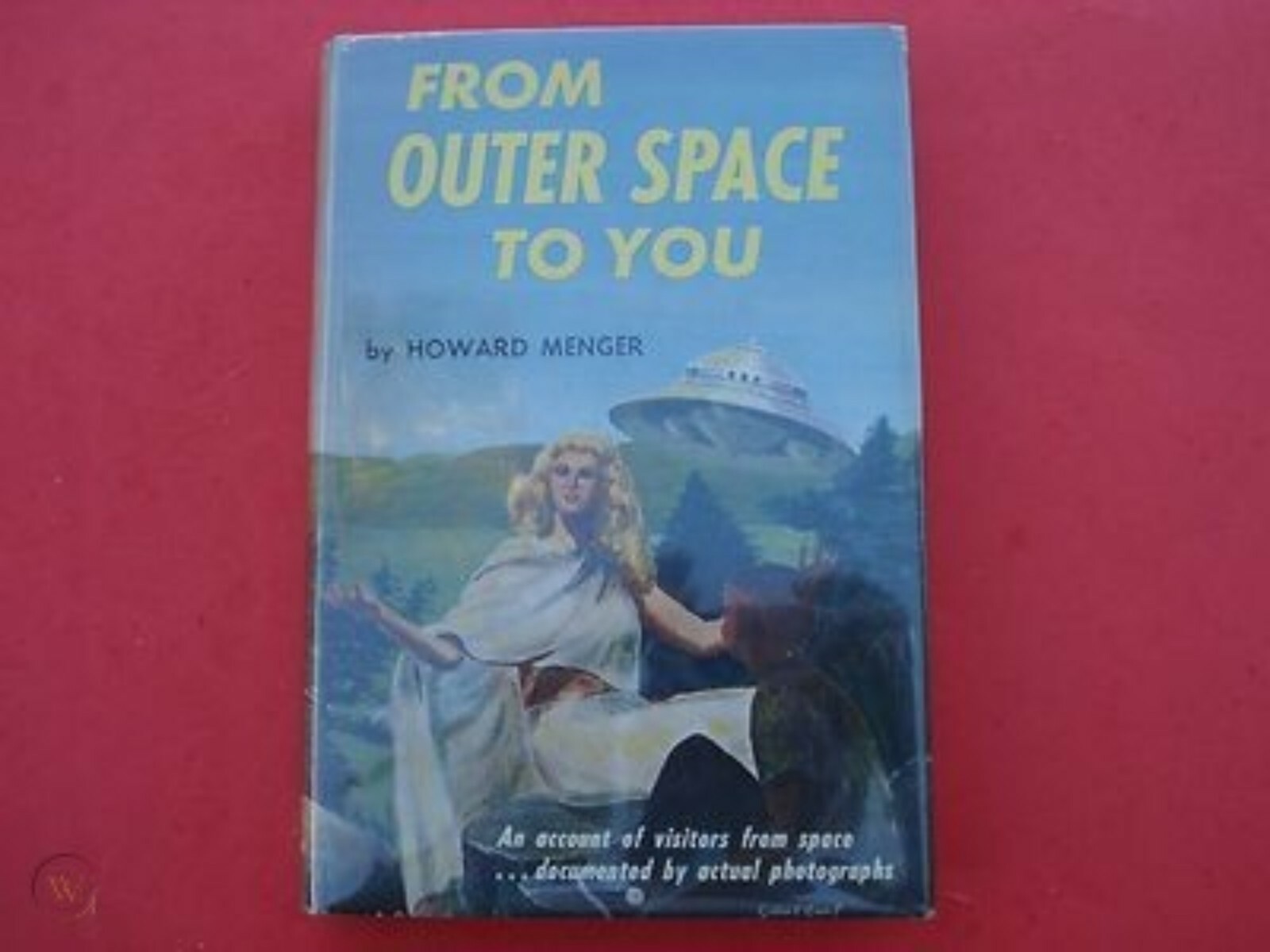 From Outer Space To You By Howard Menger 1959 Gray Barker Saucerian ...