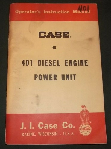 CASE 401 ENGINE POWER UNIT GENERATOR OPERATOR OPERATION & MAINTENANCE ...