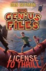 The Genius Files #5: License to Thrill - 0062236326, hardcover, Dan ...