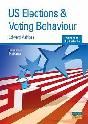 US Elections and Voting Behaviour by Edward Ashbee (2007, Trade ...