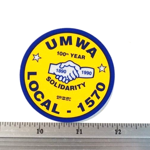 Coal Mining Sticker UMWA 100th Year 1990 Local 1570 Solidarity | eBay