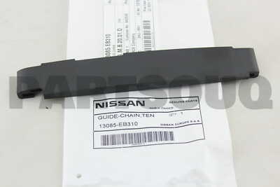 13085EB310 Genuine Nissan GUIDE-CHAIN,TENSION SIDE 13085-EB310 | eBay