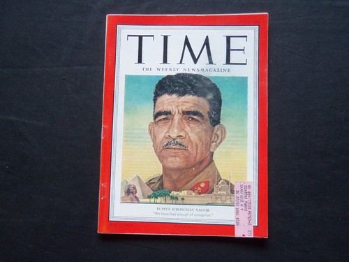 1952 SEPTEMBER 8 TIME MAGAZINE - EGYPT'S STRONGMAN MOHAMMED NAGUIB - T ...