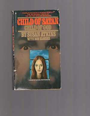 Child of Satan, Child of - Paperback, by Atkins Susan; Slosser ...