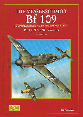 Messerschmitt Bf 109: A Comprehensive Guide for the Modeller: Pt. 2: 'F ...