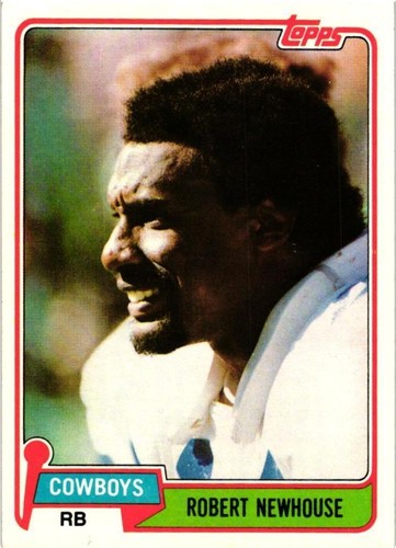 ROBERT NEWHOUSE 1981 Topps Football #71 $1 Items MUST Buy 2 to Qualify ...