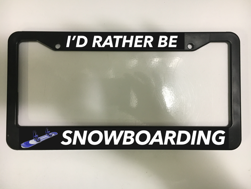 I'D RATHER BE SNOWBOARDING SNOW BOARD SNOWBOARDER Black License Plate ...