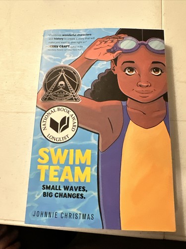 Swim Team : A Graphic Novel Paperback Johnnie Christmas 9780063056763 ...