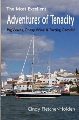 Cindy Fletcher-Holden Most Excellent Adventures ofTenacity (Poche ...