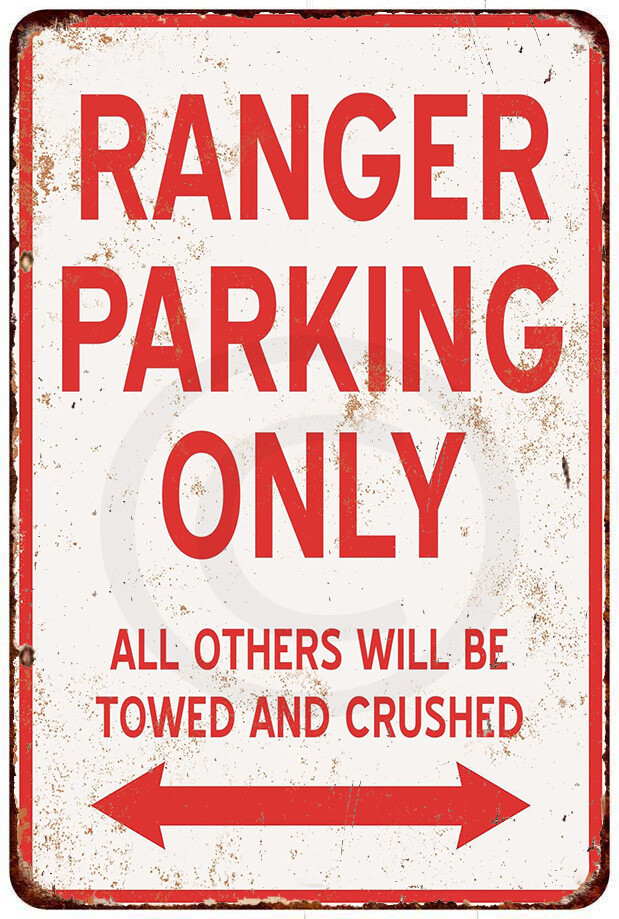 Ranger Parking ONLY Reproduction metal sign 8 x 12 Vintage look | eBay
