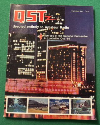 VINTAGE QST Magazine September 1985 SSB Gear ICOM IC-745 ARRL HAM Radio ...