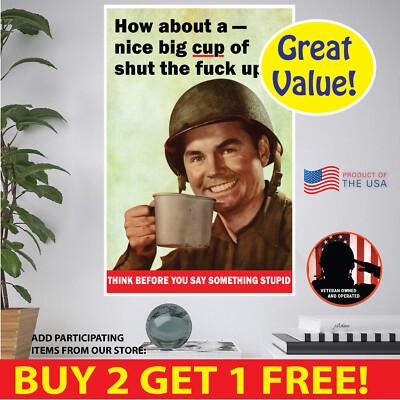 WW2-Style Cup STFU POSTER/MULTI. FORMATS/PAPER/CANVAS/VINYL/ POSTCARD ...