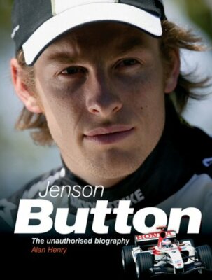 Jenson Button: The Unauthorised Biography by Henry, Alan Hardback Book ...