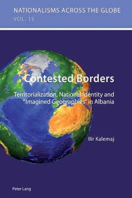 Contested Borders: Territorialization, National Identity and
