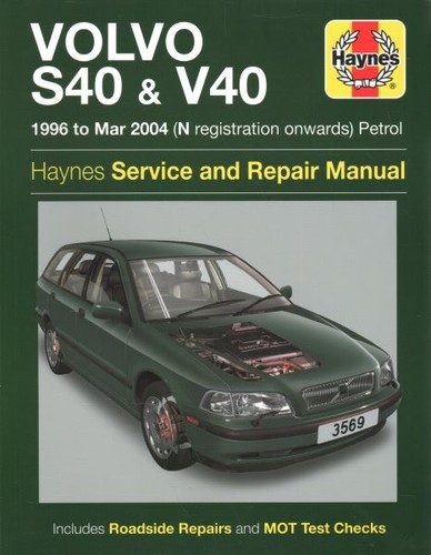 Haynes Volvo S40 & V40 Service and Repair Manual : 1966 to Mar 2004 (N ...