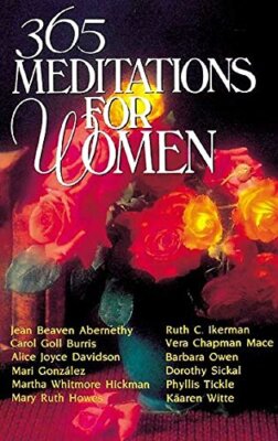 365 Meditations for Women By Jean Breaven Abernethy, Burrjis Abe ...