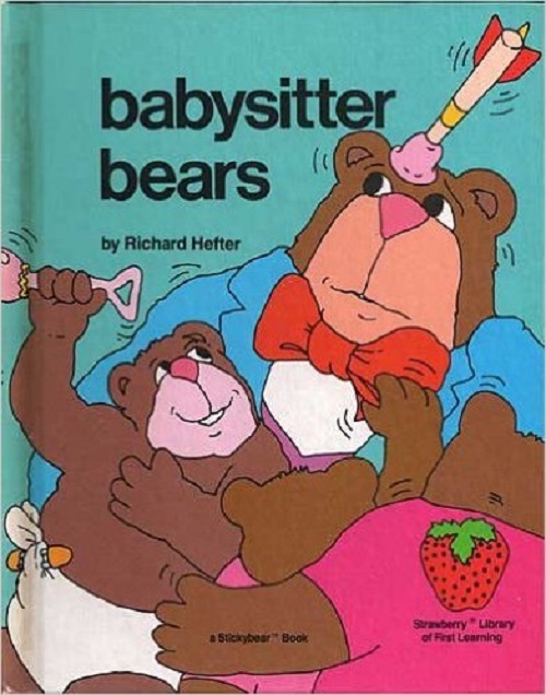 Stickybear Bks.: Babysitter Bears by Richard Hefter (1983, Hardcover ...