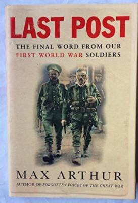 Last Post - Max Arthur 9780297846444 | eBay UK