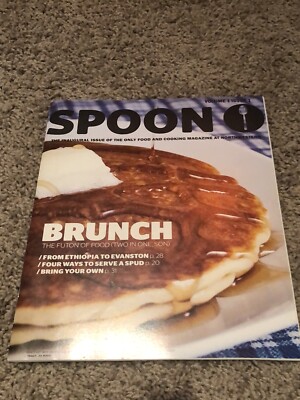 Spoon Magazine Northwestern University Food Cooking 2012 Volume 1 Issue ...