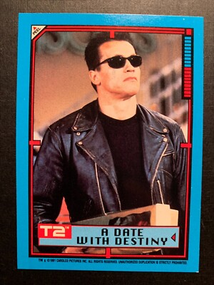 Terminator 2 (T2) Trading Card / Sticker #11 ( 1991 ) A DATE WITH ...