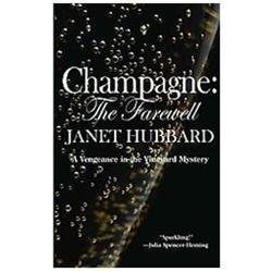 Champagne: the Farewell by Janet Hubbard (2012, Trade Paperback) for ...