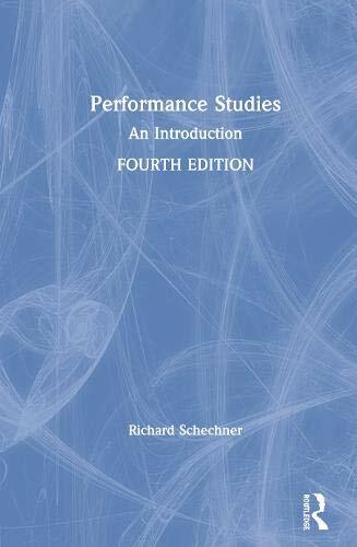 Performance Studies: An Introduction, Schechner 9781138284555 Free ...