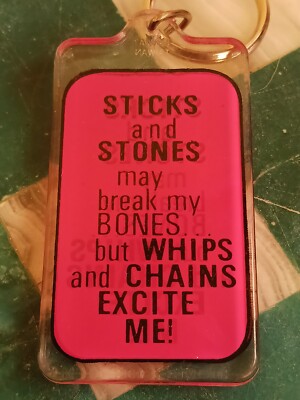 "Sticks and Stones" Keychain Vintage Novelty "Whips and Chains Excite ...