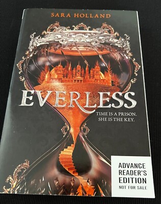 Everless (Everless, #1) by Sara Holland, ARC, 01/2018, New | eBay