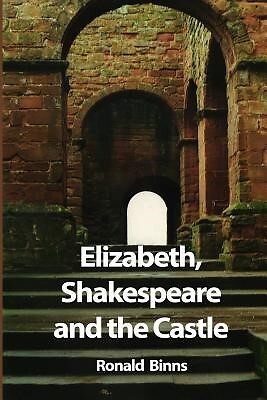 Elizabeth Shakespeare Castle story Kenilwort by Binns Ronald -Paperback ...